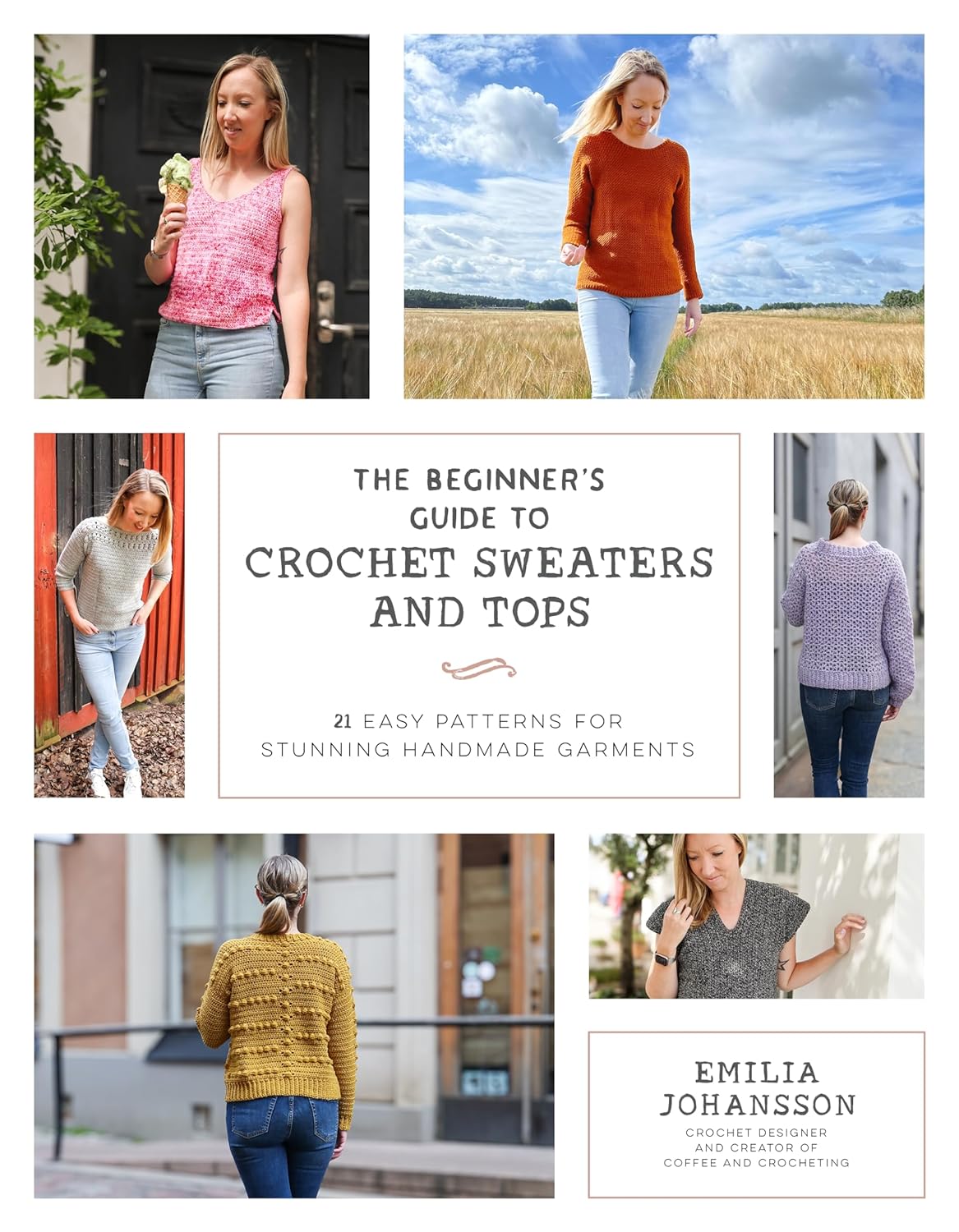 Beginner's Guide to Crochet Sweaters & Tops Book – Haus of Yarn